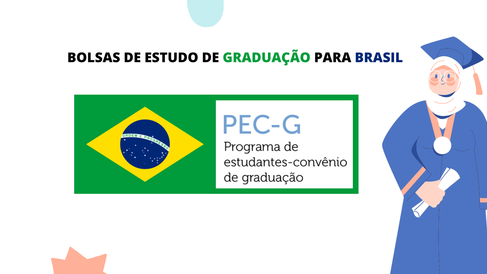 Bolsas de Estudo de Graduação Para Brasil - PEC-G