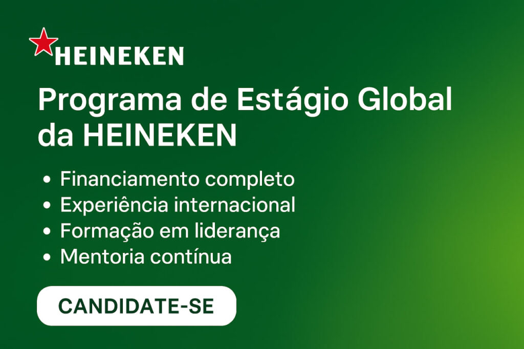 Programa de Estágio Global da HEINEKEN Totalmente Financiado